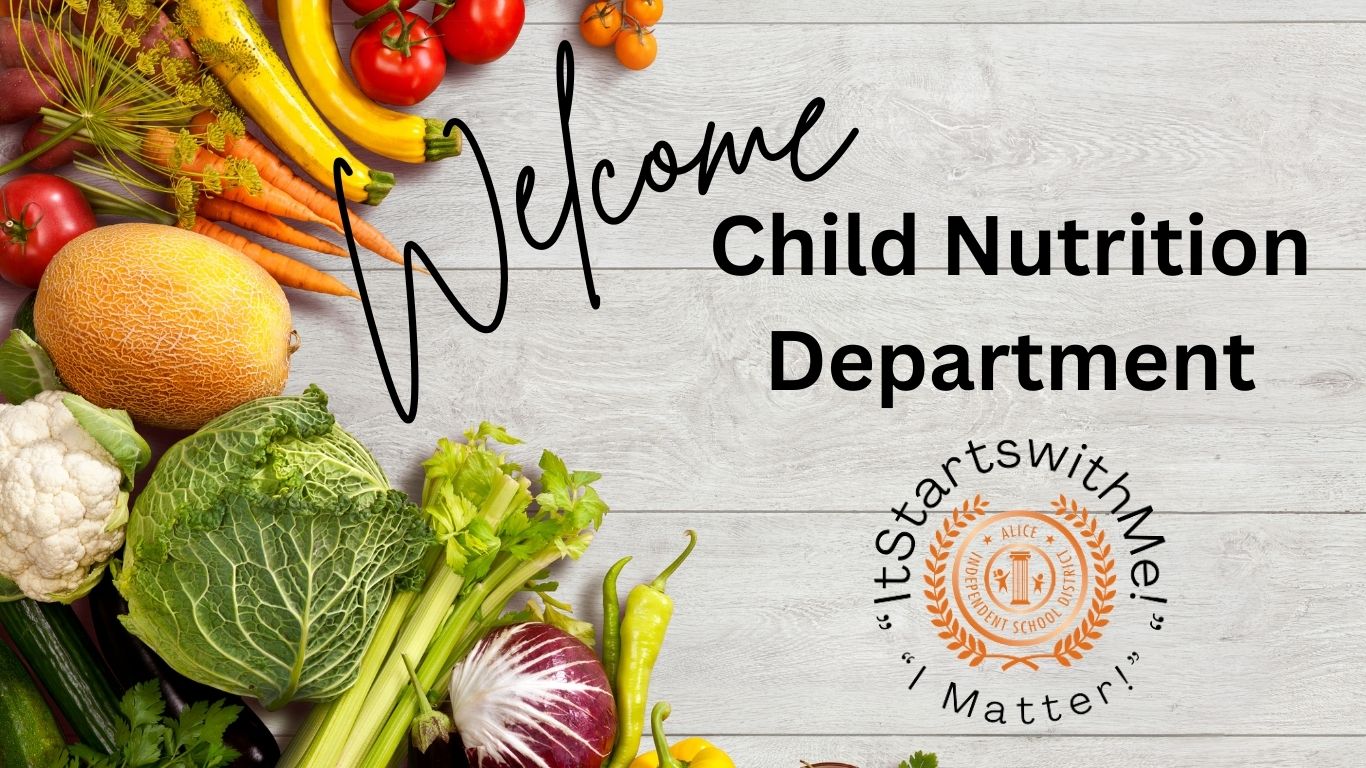 Child Nutrition Services - Alice Independent School District