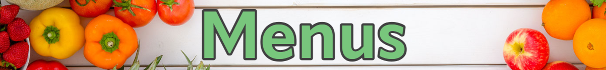 Menus - Nutrition Services