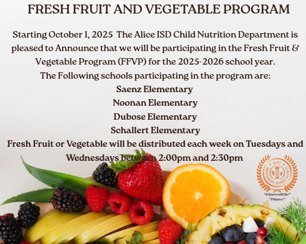 Fresh Fruit and Vegetable Program - Alice Independent School District